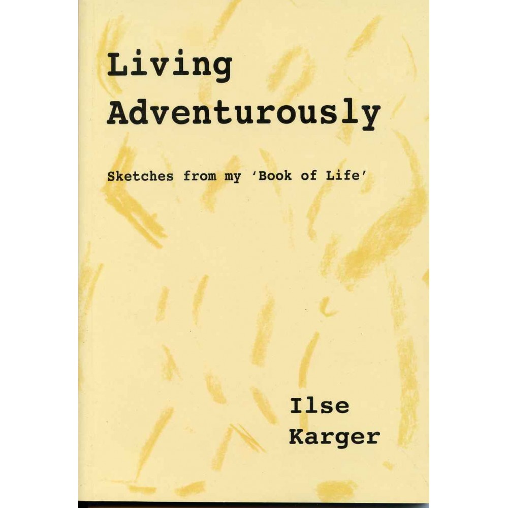 LIVING ADVENTUROUSLY